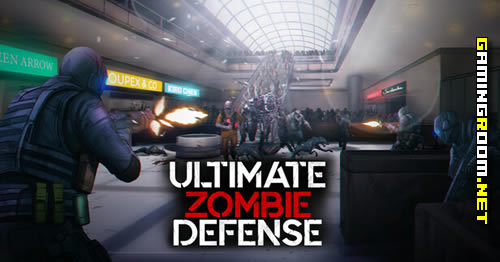 Ultimate Zombie Defense
