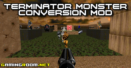 Terminator Monster Conversion Mod